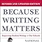 Amazon.com: Because Writing Matters: Improving Student Writing in Our ...