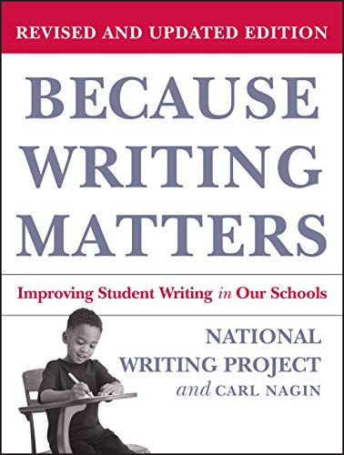 Amazon.com: Because Writing Matters: Improving Student Writing in Our ...