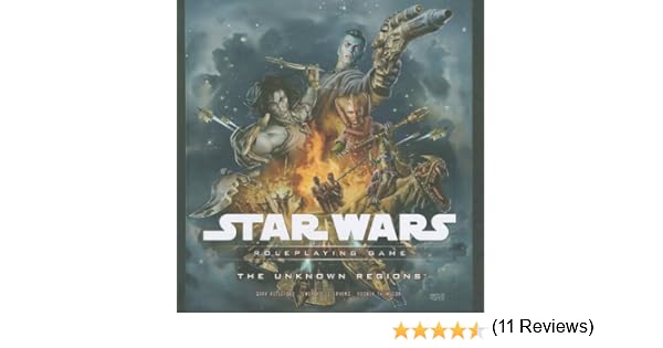 Star Wars Rpg Saga Edition The Unknown Regions Pdf Download - rangdate