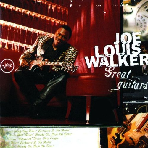 Great Guitars (Joe Louis Walker album) - Alchetron, the free social ...