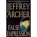 False Impression: Jeffrey Archer: 9780312353728: Amazon.com: Books