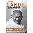 Mahatma Gandhi: Nonviolent Power in Action: Dalton, Dennis ...