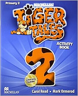Tiger Tales 2 - Activity Book - 9780230476301 : Read, C., Ormerod, M ...