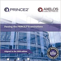 Passing your PRINCE2 Examinations 2009 Edition: Office of Government Commerce: 9780113311903 ...