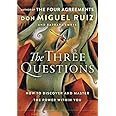 Amazon - The Three Questions: How to Discover and Master the Power ...