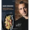 Marc Forgione: Recipes and Stories from the Acclaimed Chef and ...