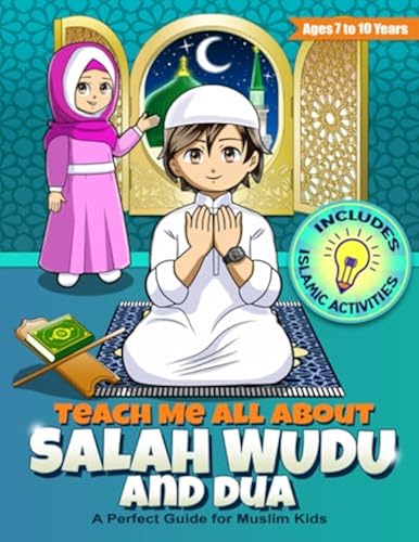 Teach Me All About Salah Wudu and Dua: Islamic Prayer Book: A Step-by ...