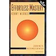 Effortless Mastery: Liberating the Master Musician Within, Book ...