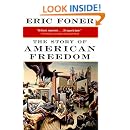 The Story of American Freedom (Norton Paperback): Eric Foner ...