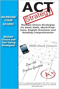 Amazon.com: ACT Strategy: Winning Multiple Choice Strategies for the ...