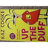 Up the Duff: the real guide to pregnancy: Kaz Cooke: 9780670882892 ...