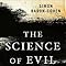 The Science of Evil: On Empathy and the Origins of Cruelty: Baron-Cohen ...
