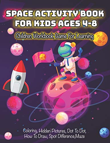 Space Activity Book for Kids Ages 4-8: Children Workbook Game For ...