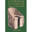 Latrinae et Foricae: Toilets in the Roman World: Barry Hobson ...