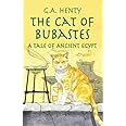 The Cat of Bubastes Publisher: Dover Publications: Henty: 8601419685523 ...