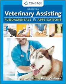 Veterinary Assisting Fundamentals and Ap (MindTap Course List ...