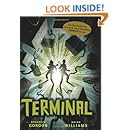 Terminal (Tunnels Book 6): Roderick Gordon, Brian Williams ...