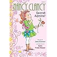 Amazon.com: Fancy Nancy: Nancy Clancy, Secret Admirer (Nancy Clancy, 2 ...