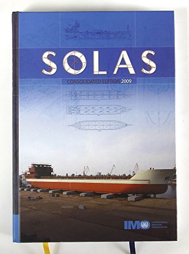 Solas Consolidated Text of the International Convention for the Safety ...