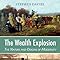 The Wealth Explosion: The Nature and Origins of Modernity: Davies, Dr ...