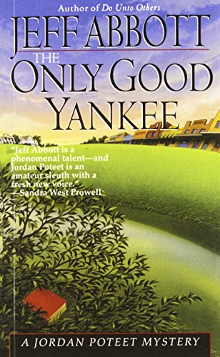 Only Good Yankee (Jordan Poteet): Abbott, Jeff: 9780345394385: Amazon ...