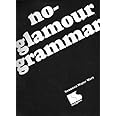 No-glamour grammar: 9781559990615: Amazon.com: Books