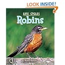 Amazon.com: Robins (First Step Nonfiction ― Animal Life Cycles ...