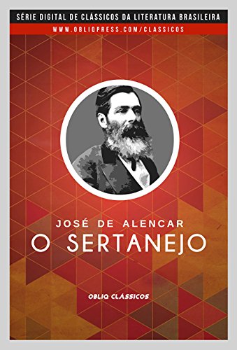 O sertanejo - eBook, Resumo, Ler Online e PDF - por José de Alencar