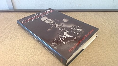 The Commander, A Life of Barclay de Tolly: Josselson, Michael ...