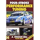 Four-Stroke Performance Tuning: Fourth edition: A Graham Bell ...