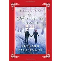 The Mistletoe Promise: Evans, Richard Paul: 9781476728209: Amazon.com ...