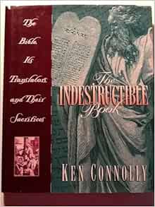 The Indestructible Book: The Bible, Its Translators, and Their ...