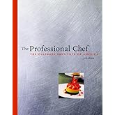 The Professional Chef: The Culinary Institute of America (CIA ...