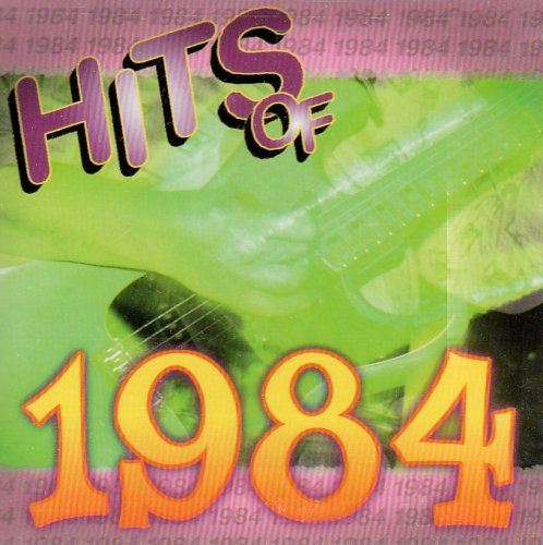 Hits of 1984 - Hits of 1984 - Amazon.com Music