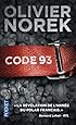 Code 93: Amazon.fr: Olivier NOREK: Livres