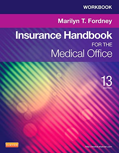 Workbook for Insurance Handbook for the Medical Office, 13th Edition ...