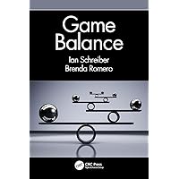 Amazon.com: Game Balance: 9781498799577: Schreiber, Ian, Romero, Brenda ...