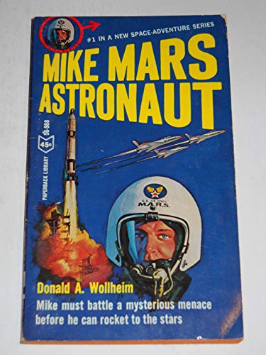 Mike Mars Astronaut: Wollheim,Donald: 9780446569682: Amazon.com: Books
