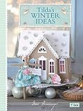 Tilda's Fairy Tale Wonderland: Over 25 beautiful sewing and papercraft ...