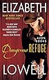 Dangerous Refuge: Lowell, Elizabeth: 9780062132734: Amazon.com: Books