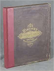 History of Mercer County, Pennsylvania: With Illustrations Descriptive ...