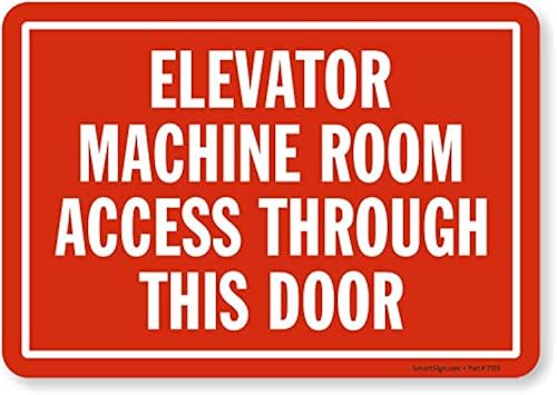 SmartSign S-4830-EU-10 “Elevator Machine Room Access Through This Door ...