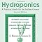 Amazon.com: Hydroponics: A Practical Guide for the Soilless Grower ...