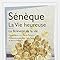 La Vie heureuse ; La Brièveté de la vie: Amazon.fr: Sénèque, Pierre ...