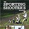Sporting Shooters Handbook: An introduction to the Sport: Downing ...