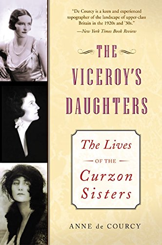 Amazon.com: The Viceroy's Daughters: The Lives of the Curzon Sisters ...