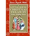 A Little House Christmas Treasury: Festive Holiday Stories: A Christmas ...