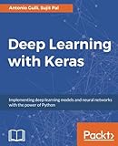Deep Learning with Python: Francois Chollet: 9781617294433: Amazon.com: Books