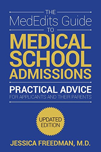 The MedEdits Guide to Medical School Admissions, Third Edition ...
