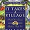 It Takes A Village: And Other Lessons Children Teach Us: Clinton ...